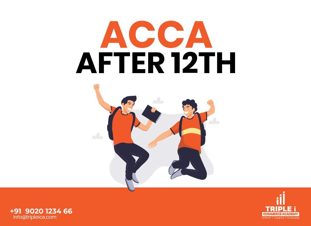 ACCA After 12th – Eligibility, Duration & Fees