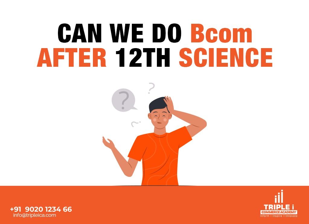 Can We Do B.Com After 12th Science? Eligibility & Scope