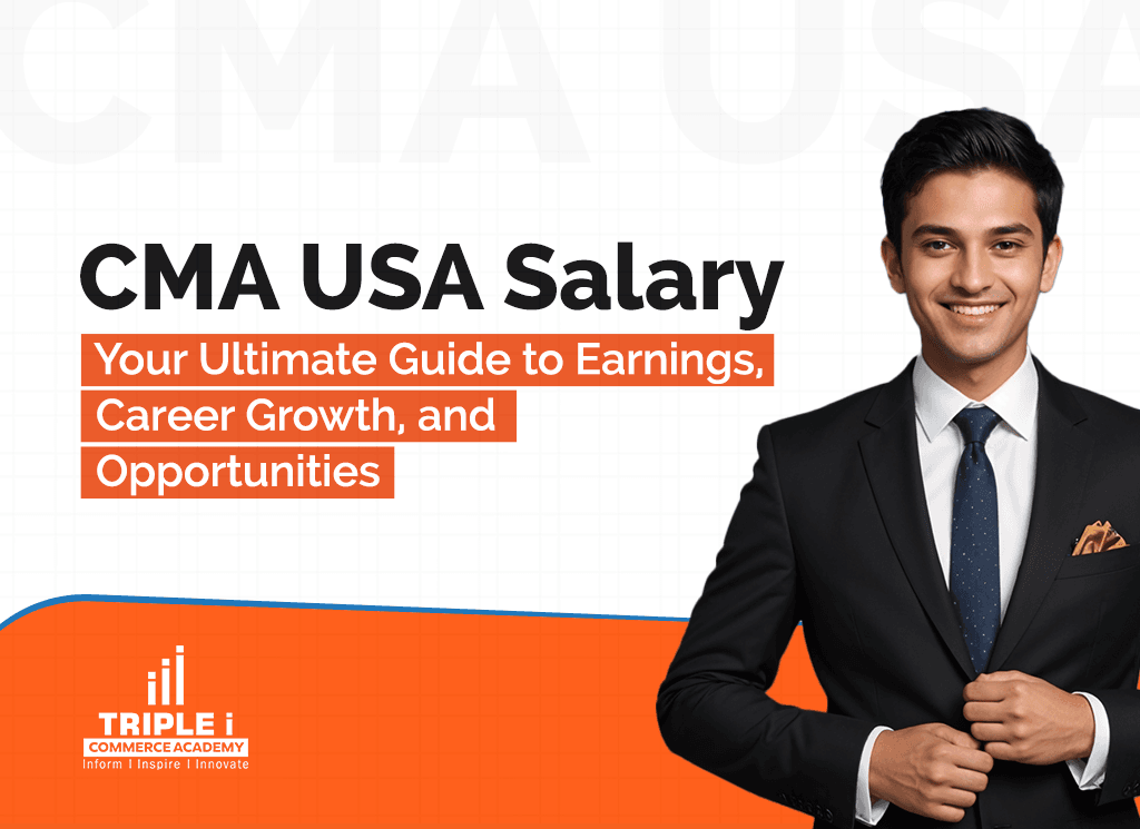 CMA USA Salary in India & Abroad | Career Growth
